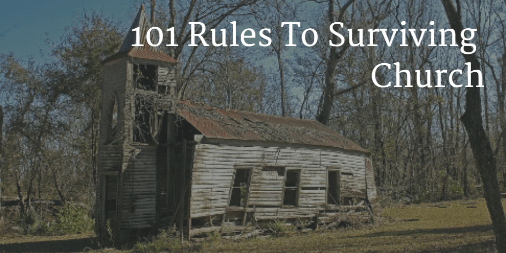 101 Rules to Surviving Church – revPACman