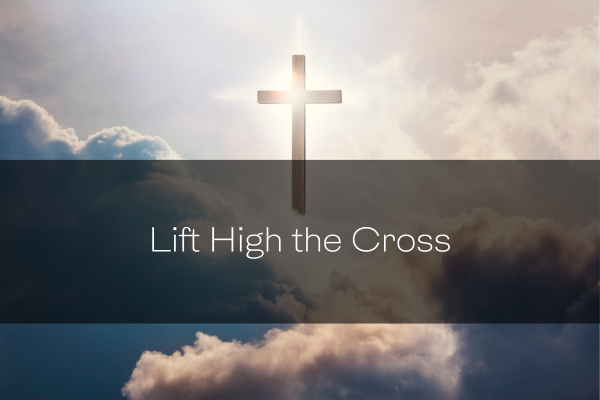 Lift High The Cross – revPACman