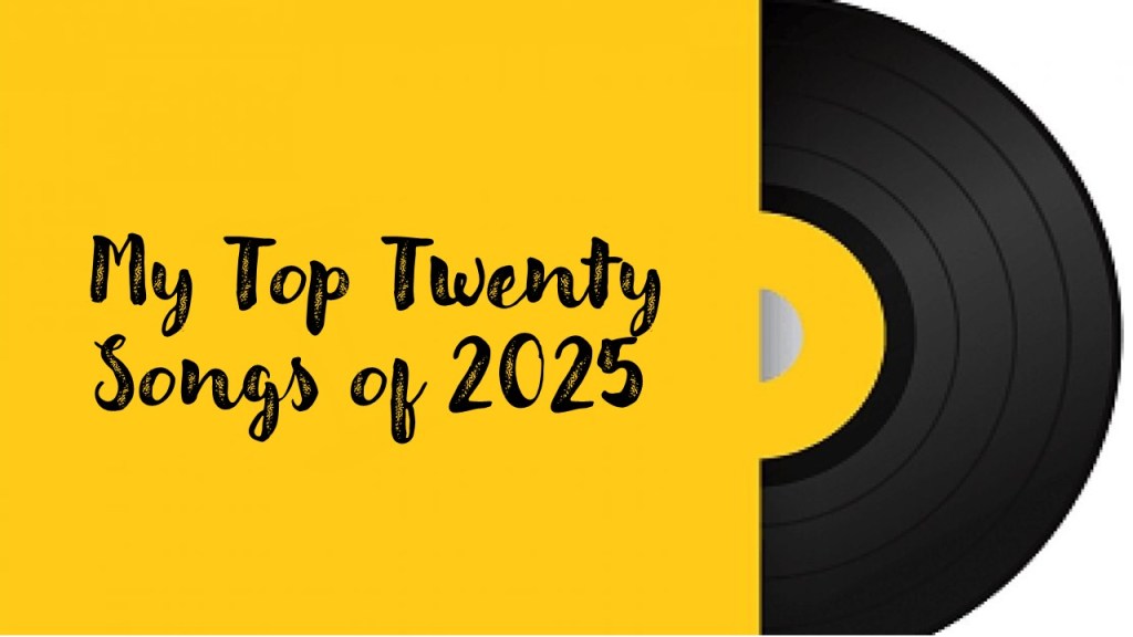 My Top Twenty Songs of 2025 – revPACman